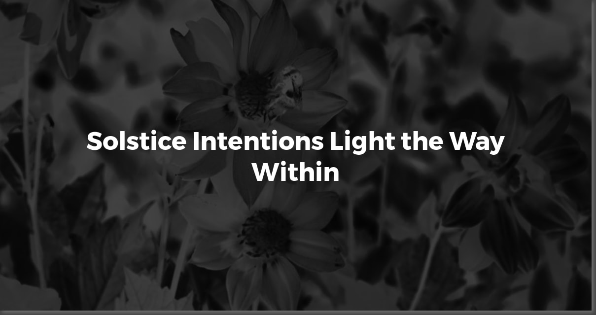 12 Intentions for the Winter Solstice: Renewal & Reflection | WishesBirds