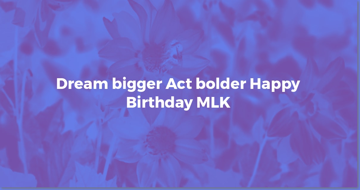 Celebrate MLK Day: Honoring Martin Luther King Jr.'s Legacy | WishesBirds