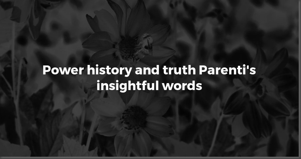 Michael Parenti Quotes: Provocative Insights & Analysis | WishesBirds